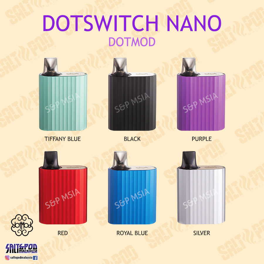 DOTMOD : DOTSWITCH NANO 25W 1000mAh Pod – S&P MY